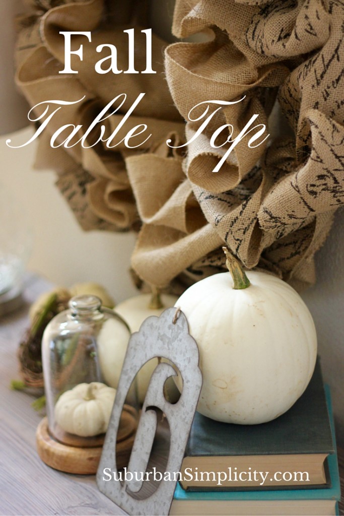Easy Fall Vignettes - Suburban Simplicity