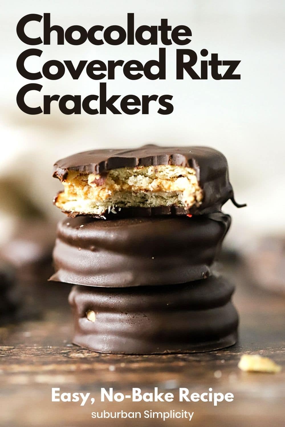 Chocolate Covered Ritz Crackers (Easy Recipe!) - Suburban Simplicity